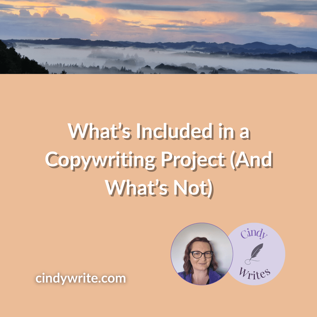 What’s Included in a Copywriting Project (And What’s Not) – Cindy Writes